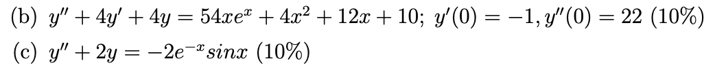 Solved 3 Non Homogeneous Second Order Odes 30 Find The