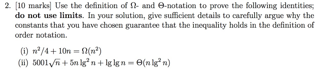 Solved 2. [10 marks] Use the definition of Ω-and Θ-notation | Chegg.com