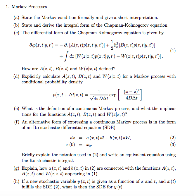 1. Markov Processes (a) State the Markov condition | Chegg.com