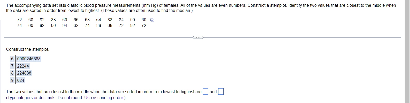 Solved the data are sorted in order from lowest to highest. | Chegg.com