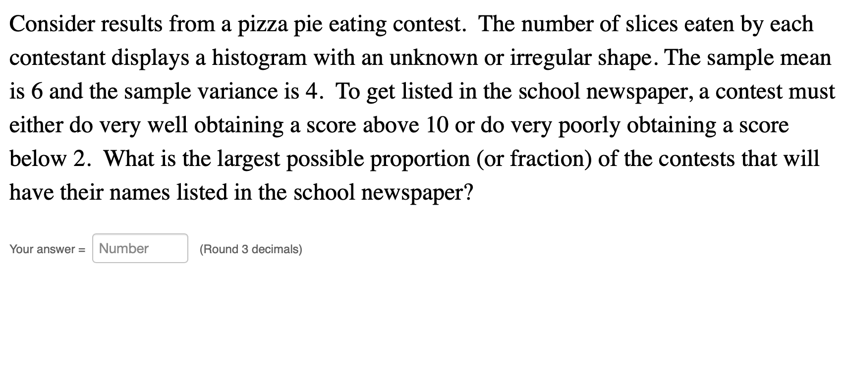 Solved Consider results from a pizza pie eating contest. The | Chegg.com