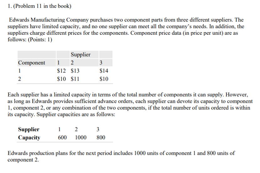 Solved 1. (Problem 11 in the book) Edwards Manufacturing | Chegg.com