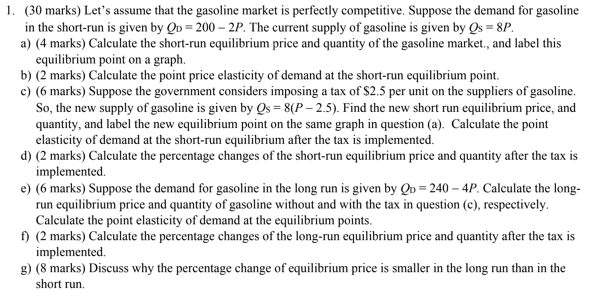 1 30 Marks Let s Assume That The Gasoline M Chegg