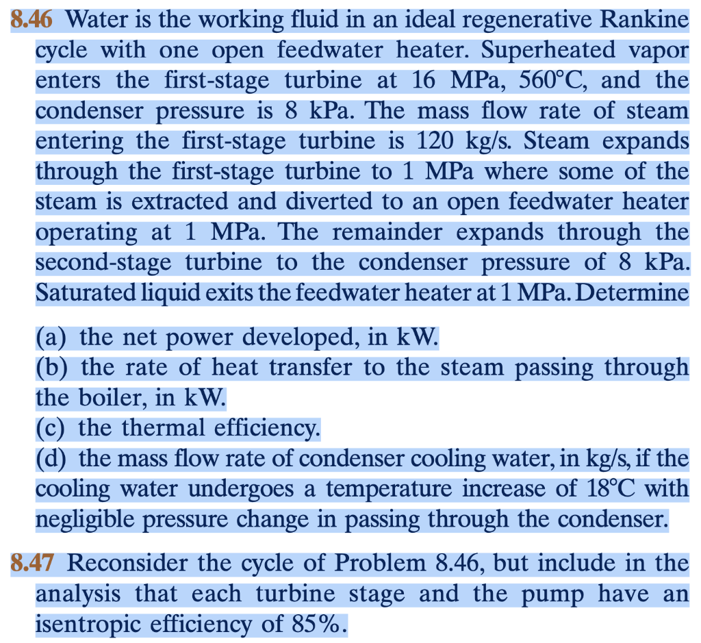 Solved 8.46 Water is the working fluid in an ideal | Chegg.com