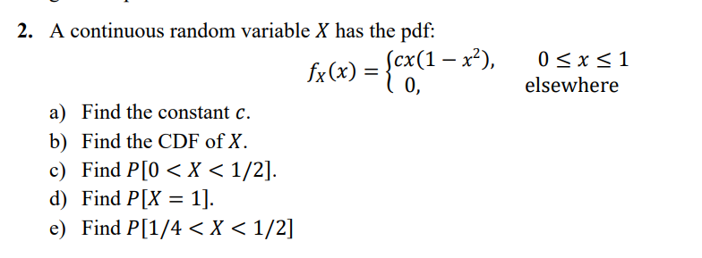 Solved A continuous random variable x ﻿has the | Chegg.com