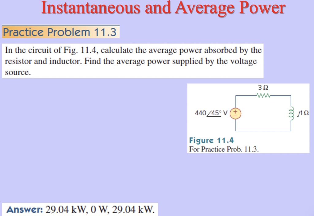 Solved Instantaneous and Average Power Practice Problem 11.3 | Chegg.com