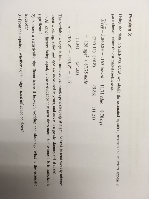 Solved Problem 3 Using the data in SLEEP75.RAW, we obtain | Chegg.com