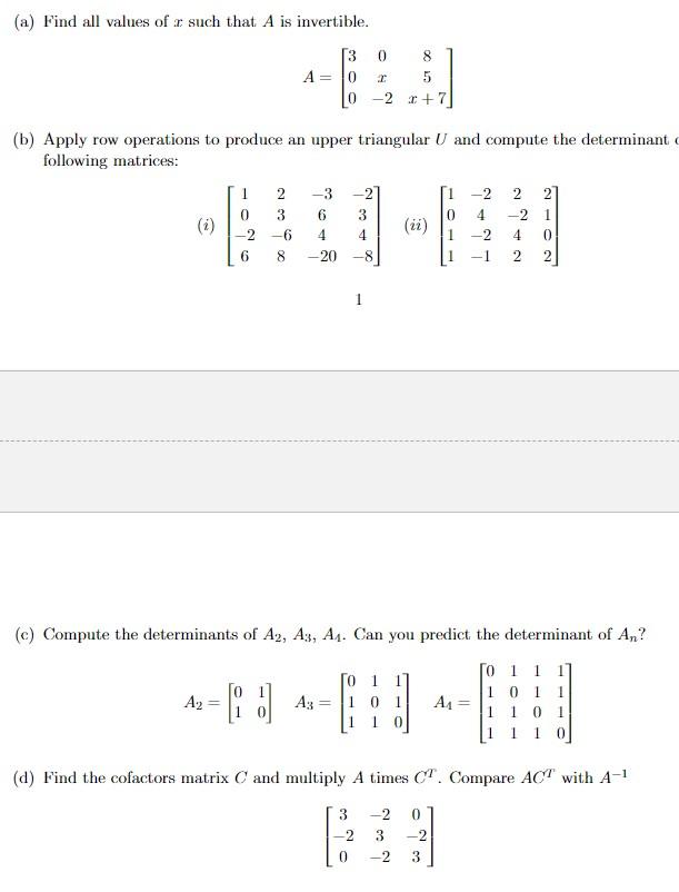 Solved (a) Find all values of a such that A is invertible. А | Chegg.com