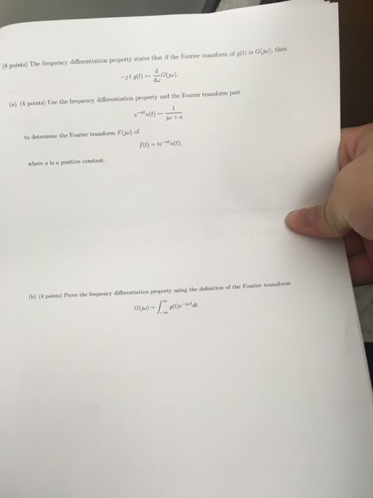 Solved (s points) The frequency differentiation property | Chegg.com