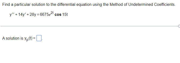 Solved Find a particular solution to the differential | Chegg.com