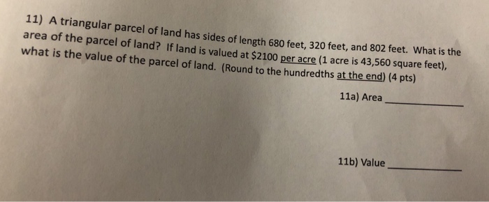Solved 11) A triangular parcel of land has sides of length | Chegg.com