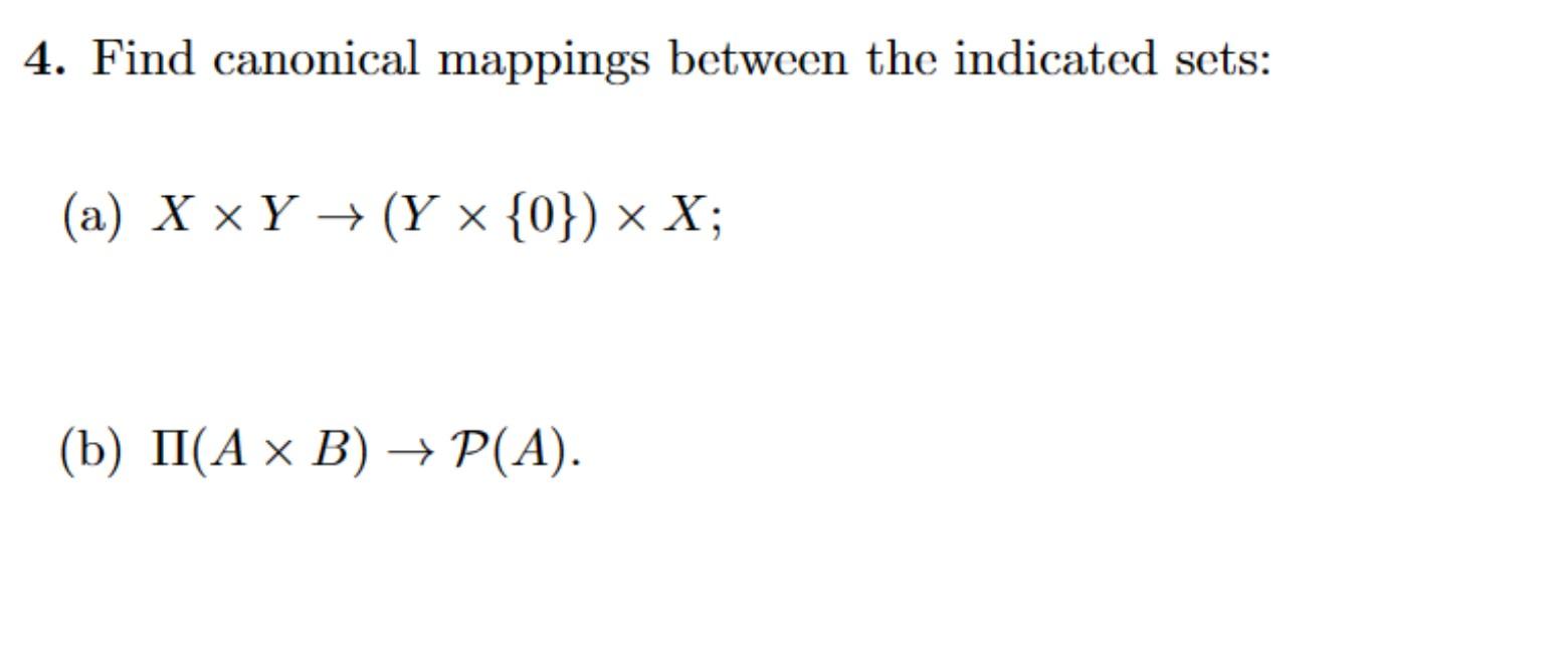 Solved 4. Find canonical mappings between the indicated | Chegg.com