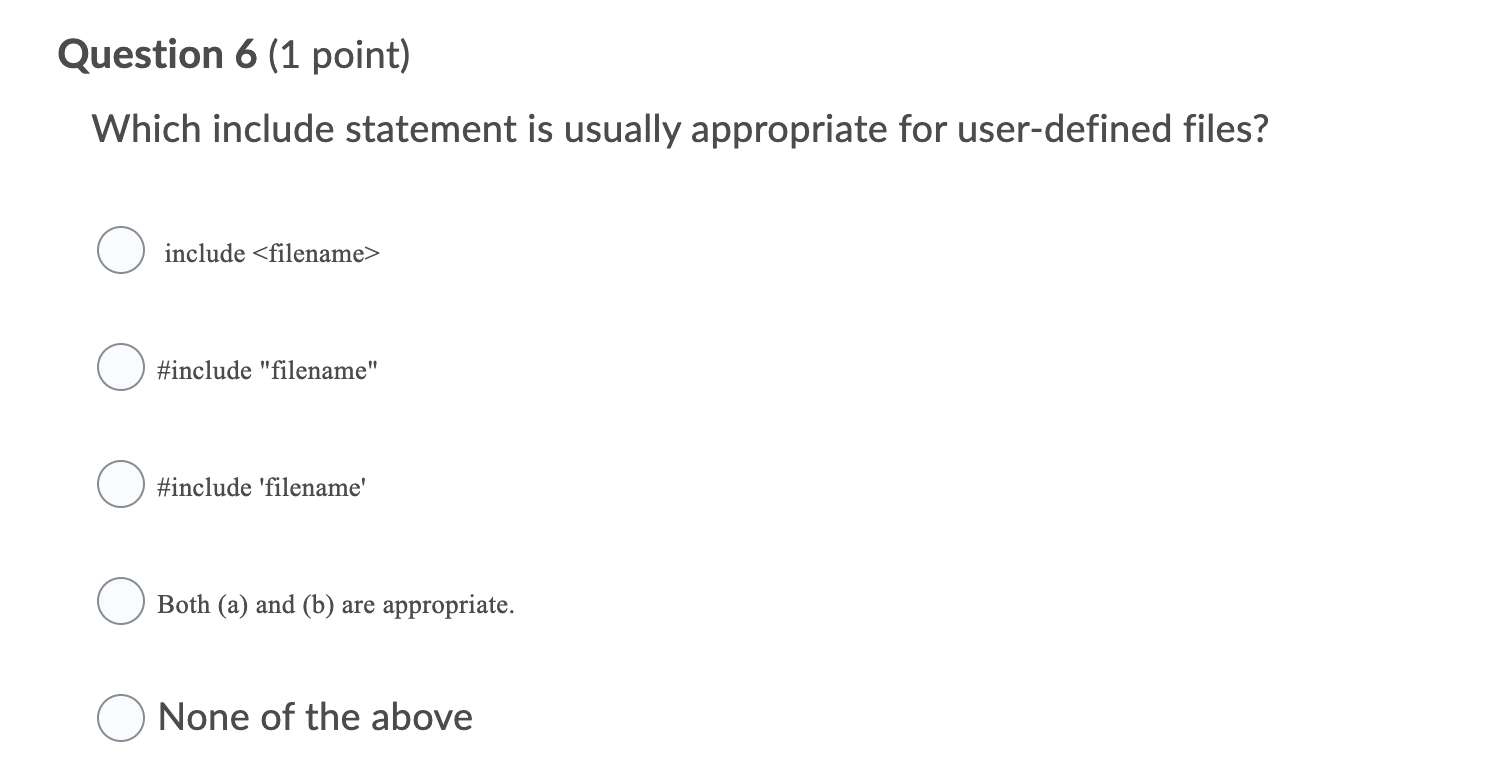 Solved Question 6 (1 point) Which include statement is | Chegg.com