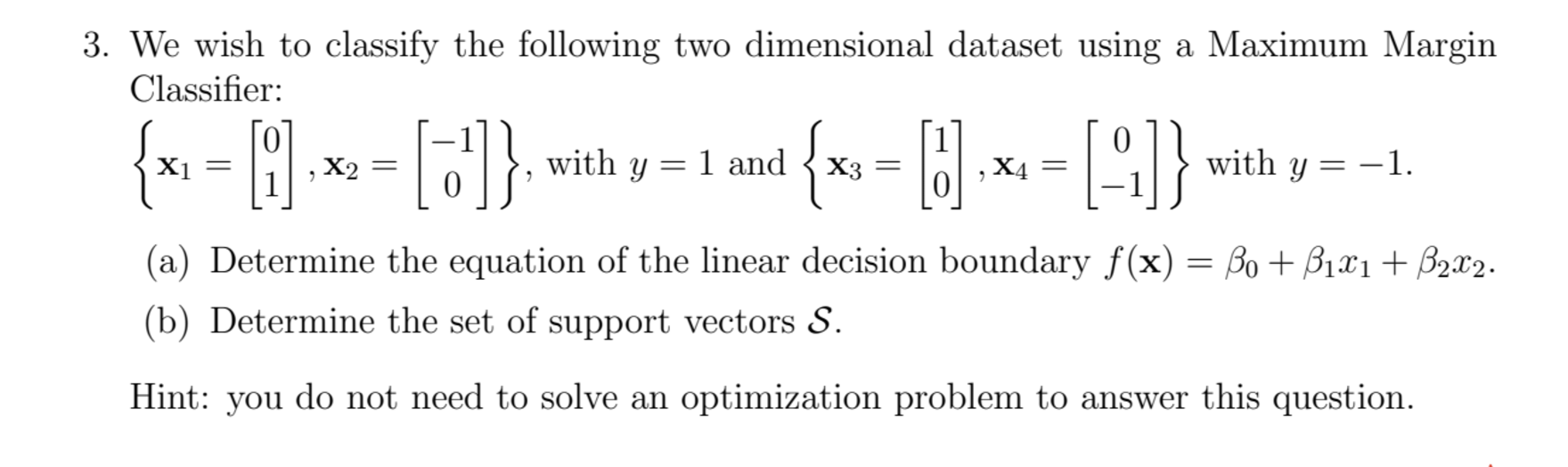 Solved We ﻿wish to ﻿classify the following two dimensional | Chegg.com
