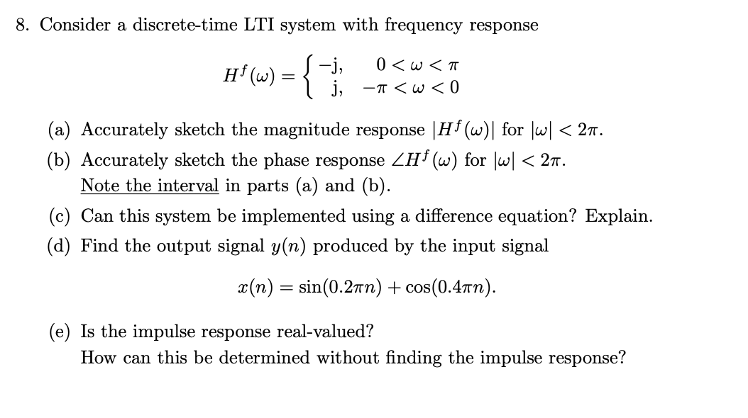 Solved 8. Consider a discrete-time LTI system with frequency | Chegg.com