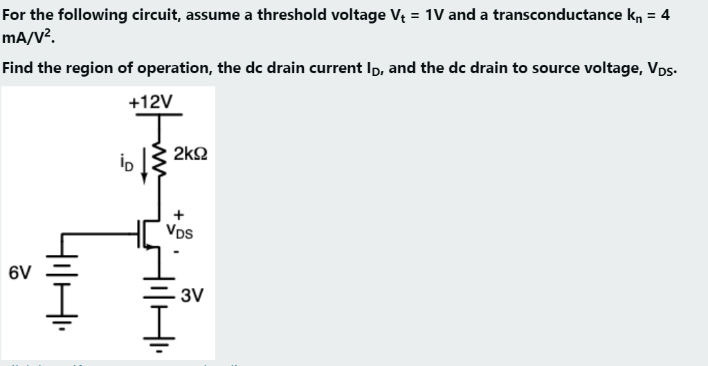 Solved For the following circuit, assume a threshold voltage | Chegg.com