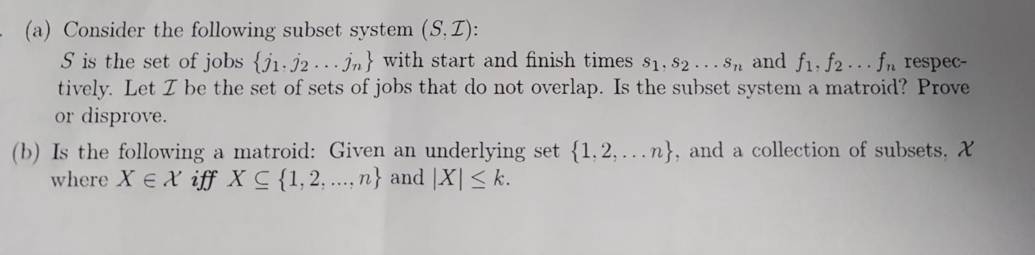 Solved (a) Consider the following subset system (S,I) : S is | Chegg.com