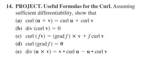 Solved 14. PROJECT. Useful Formulas for the Curl. Assuming | Chegg.com