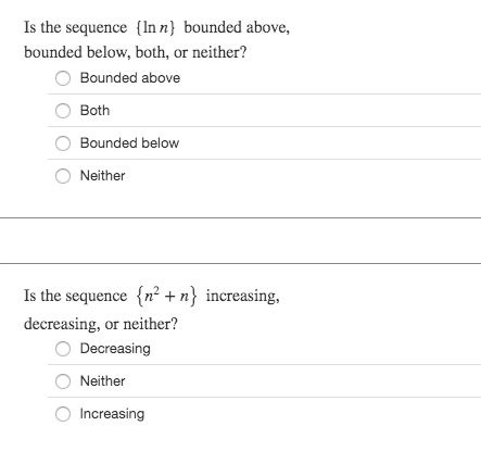 Solved Is the sequence (In n} bounded above, bounded below, | Chegg.com
