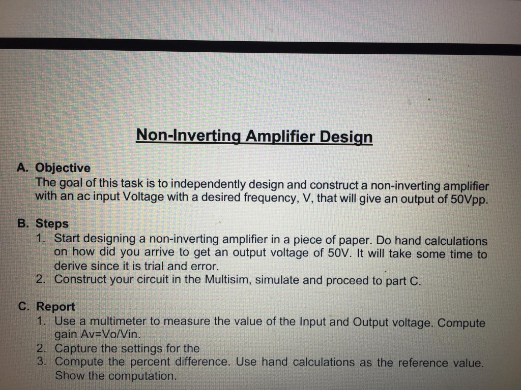 Solved Non-Inverting Amplifier Design A. Objective The goal | Chegg.com