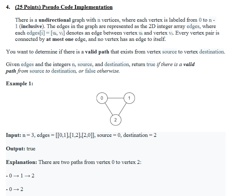Solved 4. (25 Points) Pseudo Code Implementation There is a | Chegg.com