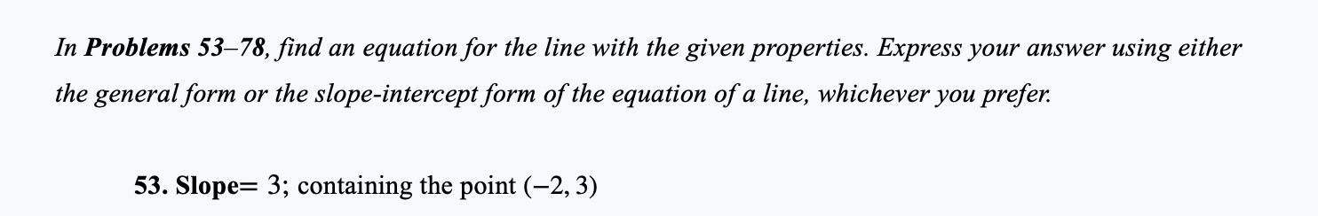 Solved In Problems 53-78, find an equation for the line with | Chegg.com
