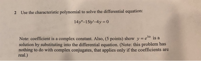 Solved 2 Use the characteristic polynomial to solve the | Chegg.com