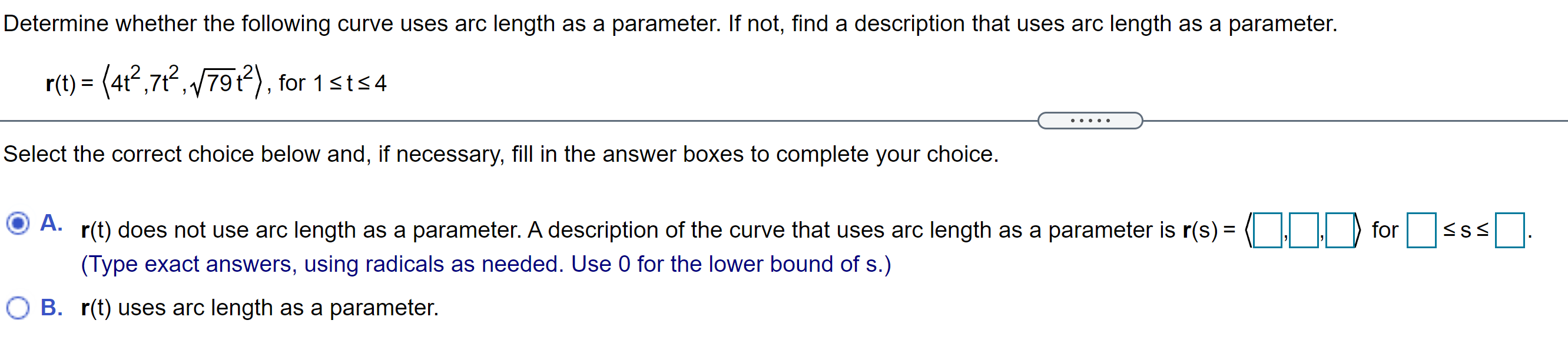 Solved Determine whether the following curve uses arc length | Chegg.com