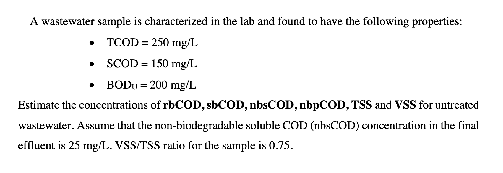 Solved A wastewater sample is characterized in the lab and | Chegg.com