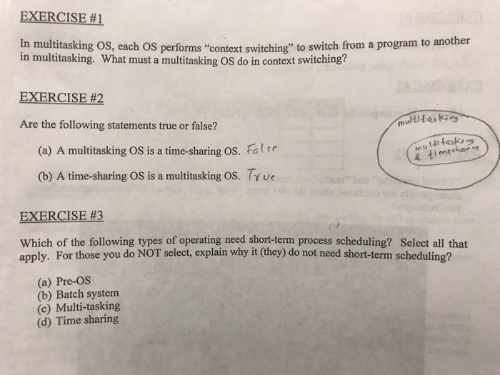 Solved EXERCISE #1 In multitasking OS, each in multitasking. | Chegg.com