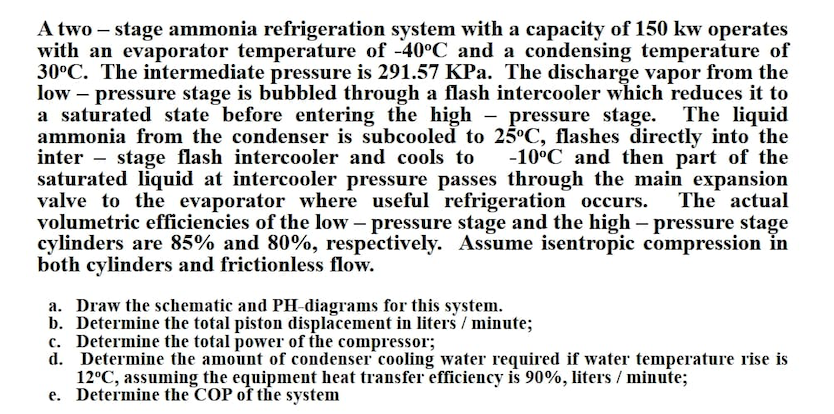 A two - stage ammonia refrigeration system with a | Chegg.com