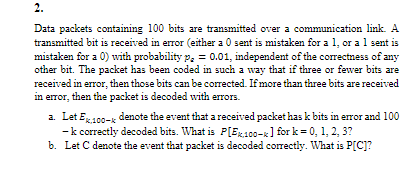 Solved Data packets containing 100 bits are transmitted over | Chegg.com