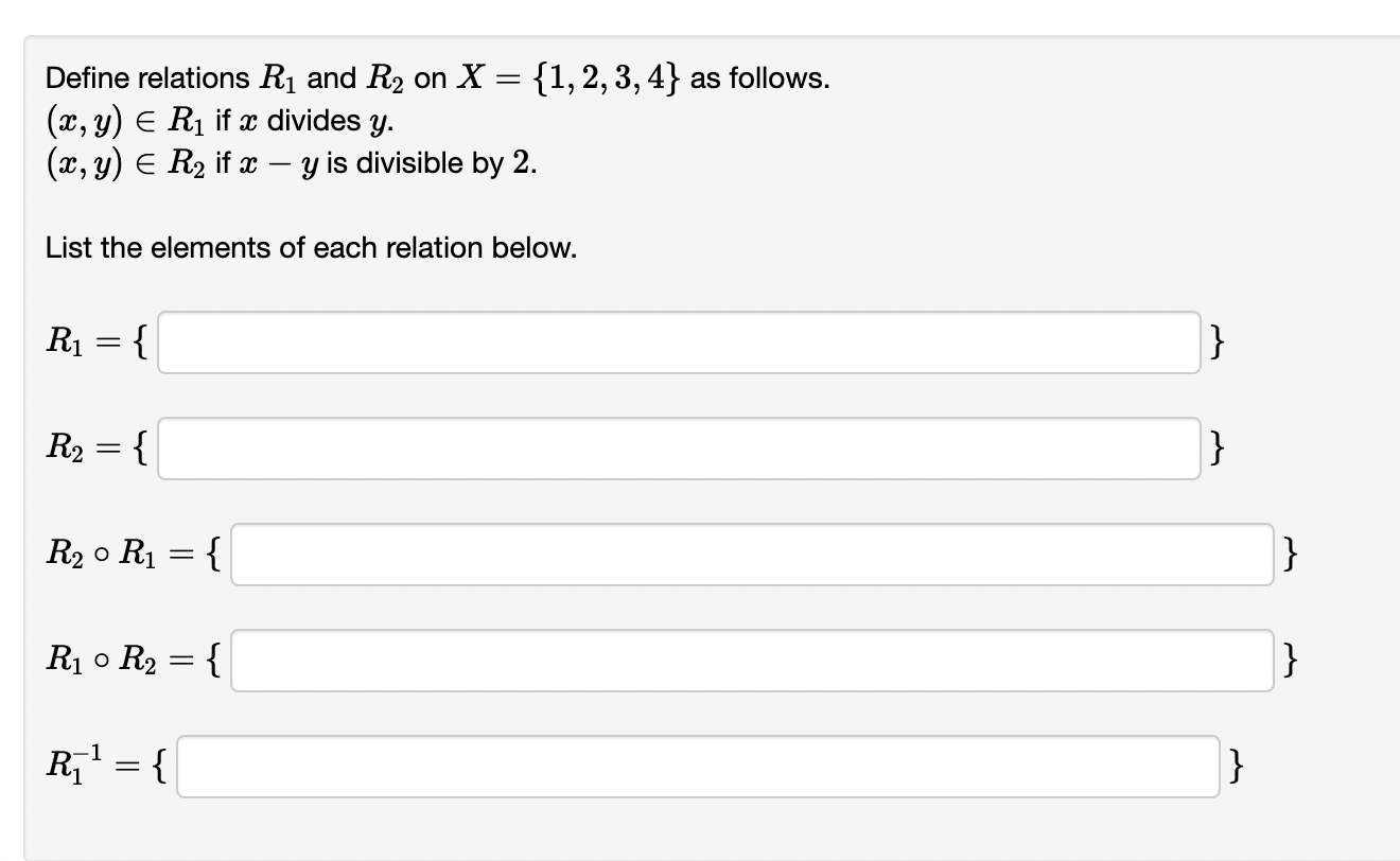 Solved Define relations Rį and R2 on X = {1, 2, 3, 4} as | Chegg.com