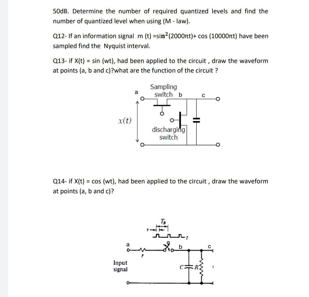 Solved 50dB. Determine the number of required quantized | Chegg.com