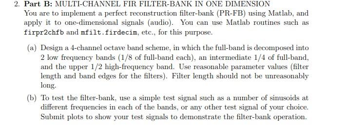Part A: FIR FILTER DESIGN 2-WAYS In this problem you | Chegg.com