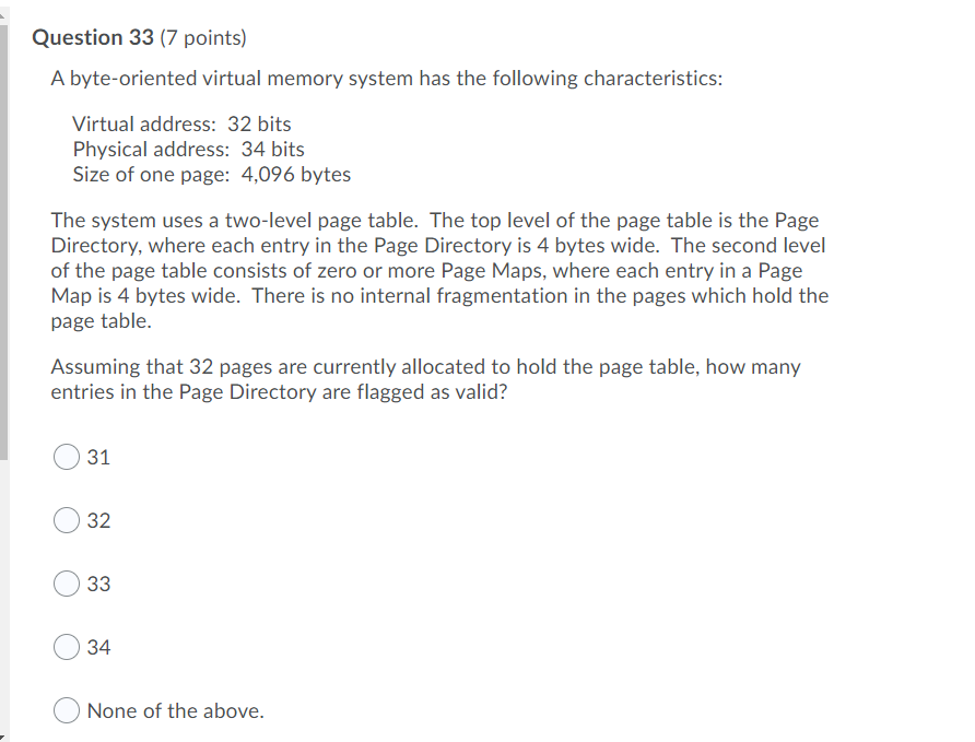 Solved Question 33 (7 points) A byte-oriented virtual memory | Chegg.com