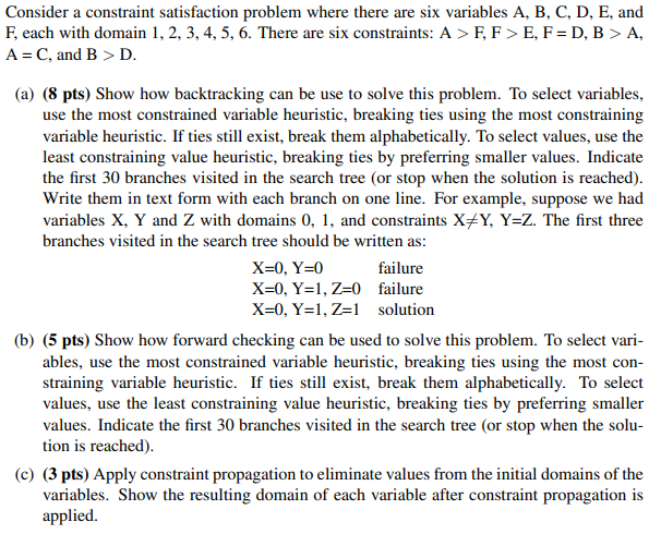 Consider a constraint satisfaction problem where | Chegg.com