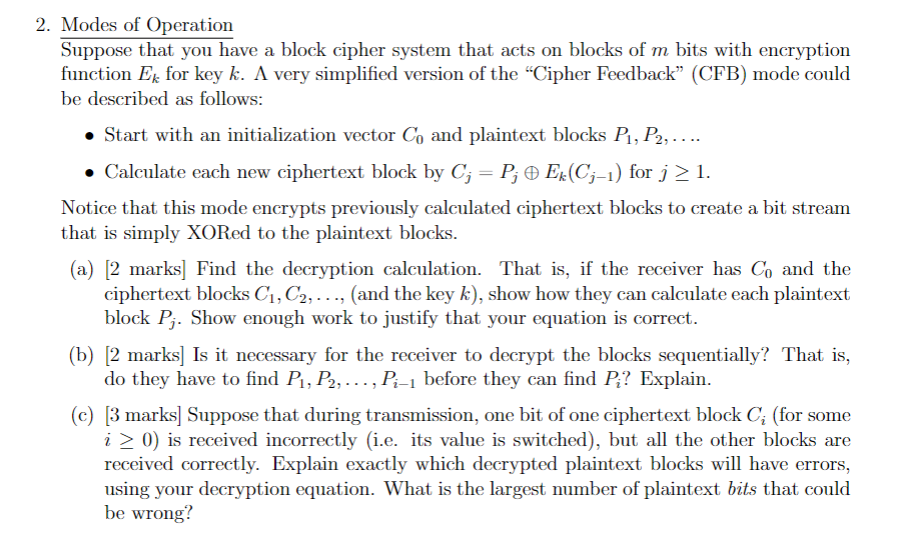 Modes of Operation Suppose that you have a block | Chegg.com