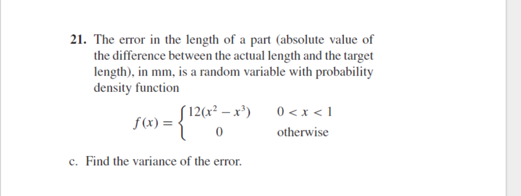 Solved 21. The error in the length of a part (absolute value | Chegg.com