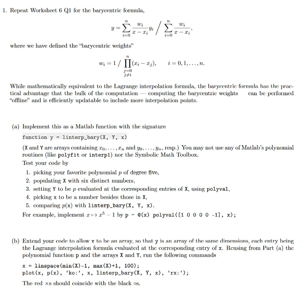 Solved 1. Repeat Worksheet 6 Q1 for the barycentric formula, | Chegg.com