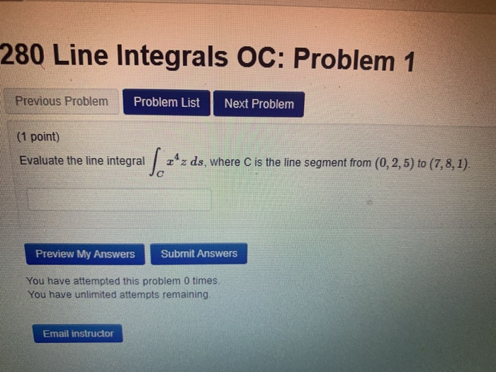 Solved 280 Line Integrals OC: Problem 1 Previous Problem (1 | Chegg.com