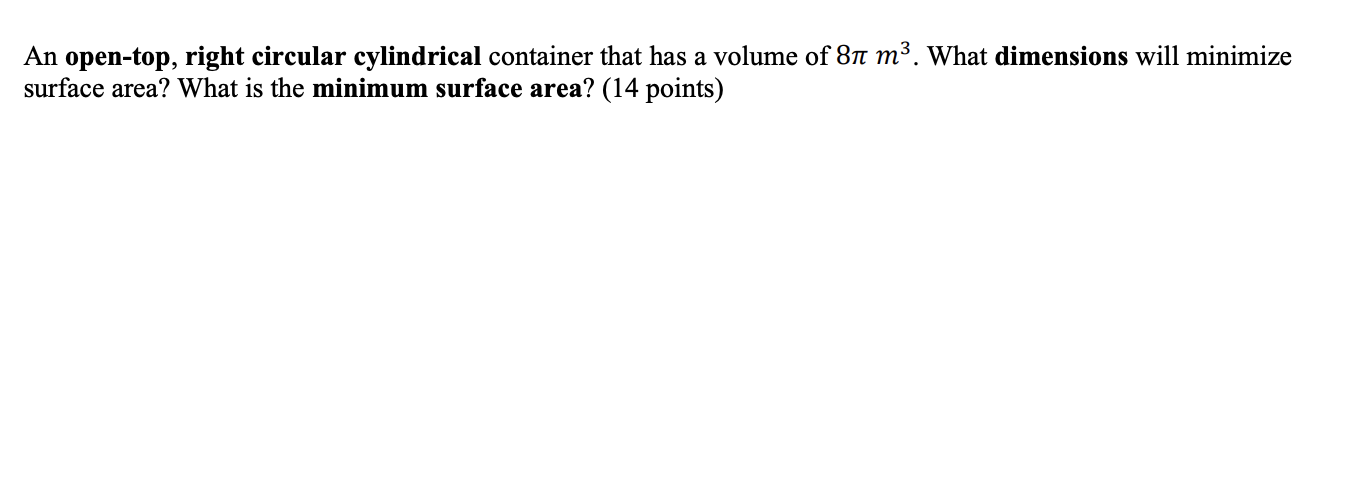 Solved An open-top, right circular cylindrical container | Chegg.com