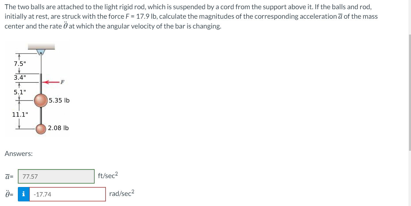 Solved The two balls are attached to the light rigid rod, | Chegg.com