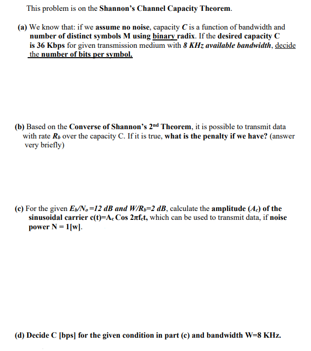 Solved This problem is on the Shannon's Channel Capacity | Chegg.com