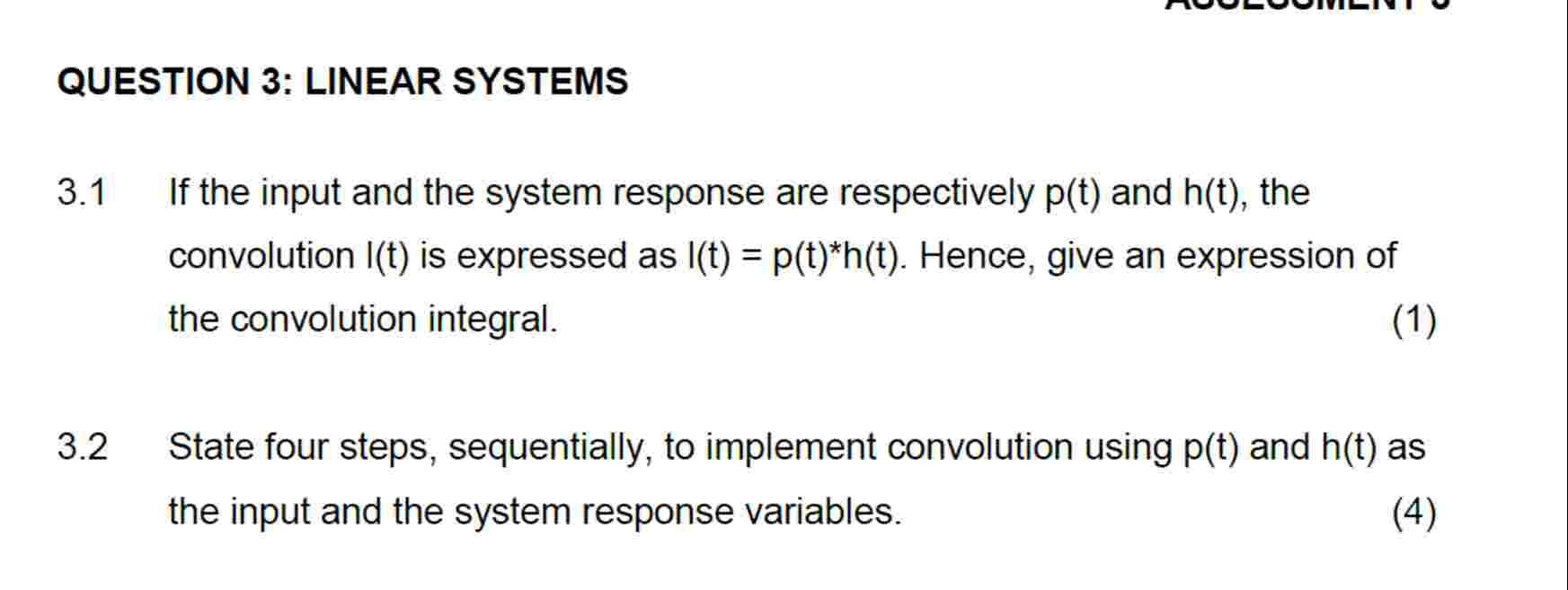 Solved code class="asciimath">QUESTION 3: LINEAR SYSTEMS 3.1 | Chegg.com