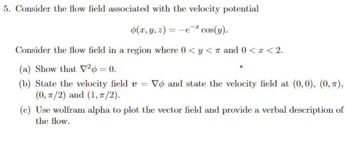 Solved Consider the flow field associated with the velocity | Chegg.com