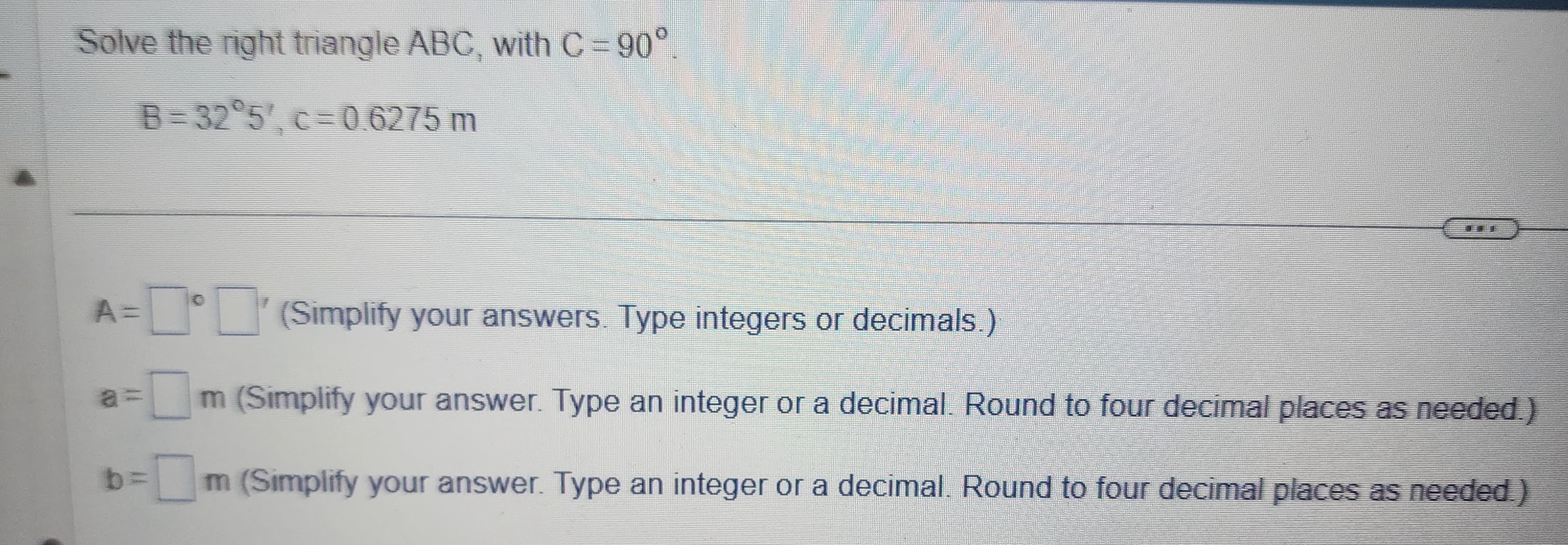 Solved Solve the right triangle ABC, with C=90∘. | Chegg.com