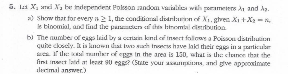 Solved 5. Let X1 and X2 be independent Poisson random | Chegg.com