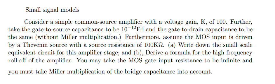 Solved Small signal models Consider a simple common-source | Chegg.com