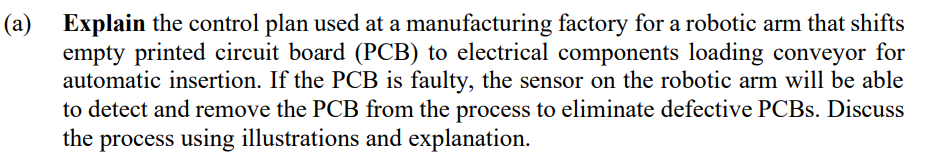 Solved (a) Explain the control plan used at a manufacturing | Chegg.com